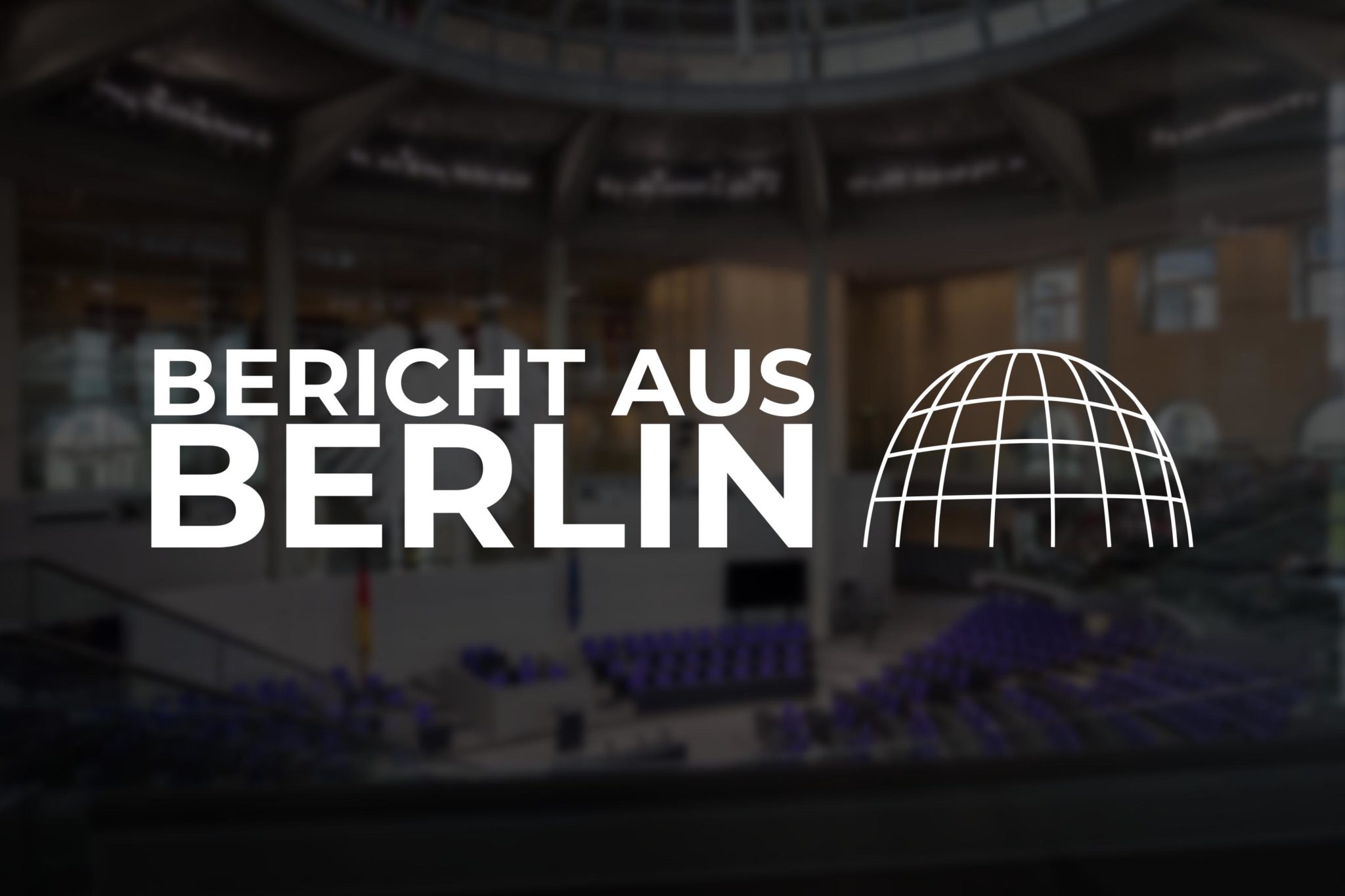Bericht aus Berlin - Mitglied des Deutschen Bundestages - Ralph Brinkhaus